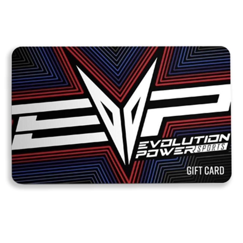 EVP Digital Gift Card (Redeem Online Only) – Evolution Powersports LLC